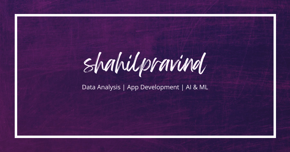 Shahil Pravind - Data Analyst